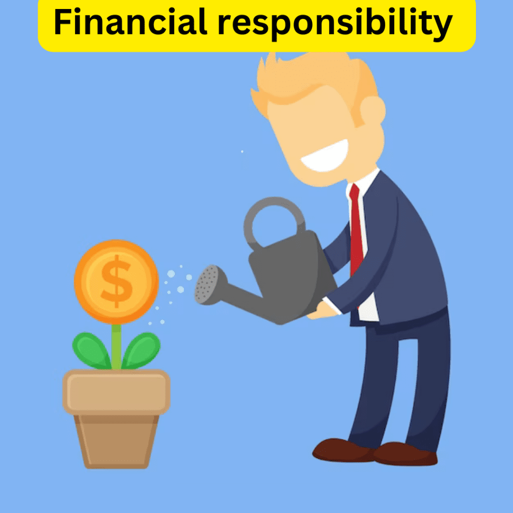 Financial Responsibility : Understanding And Embracing A Path To ...