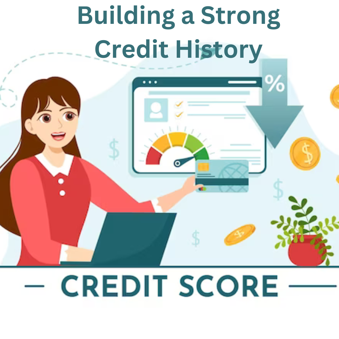 Building A Strong Credit History : Your Path To Financial Success ...